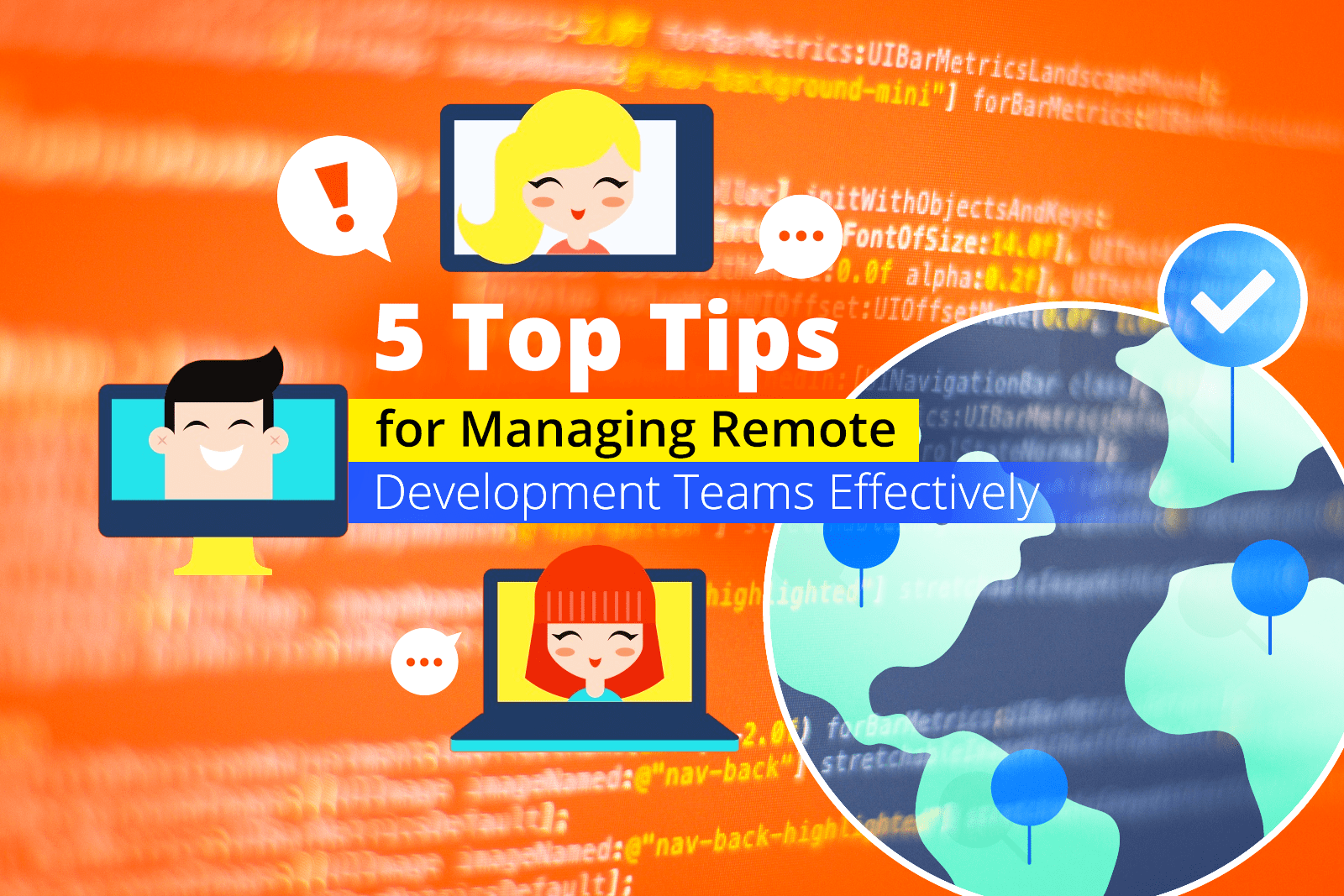 5 Top Tips for Managing Remote Development Teams Effectively | Customer-centric product ...